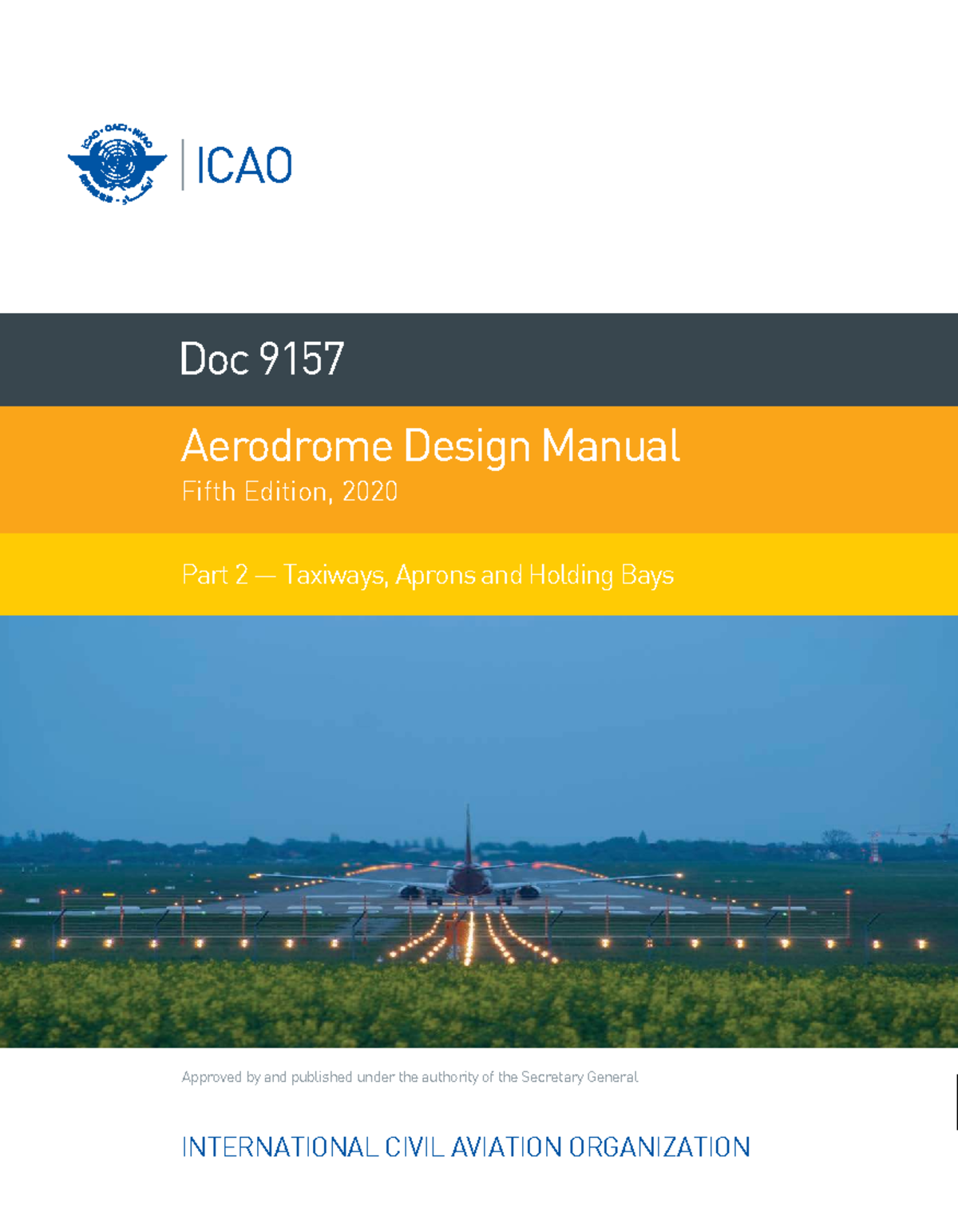 ICAO Doc 9157-2 (2020) Aerodrome Design: Taxiways, Aprons & Bays - Studocu