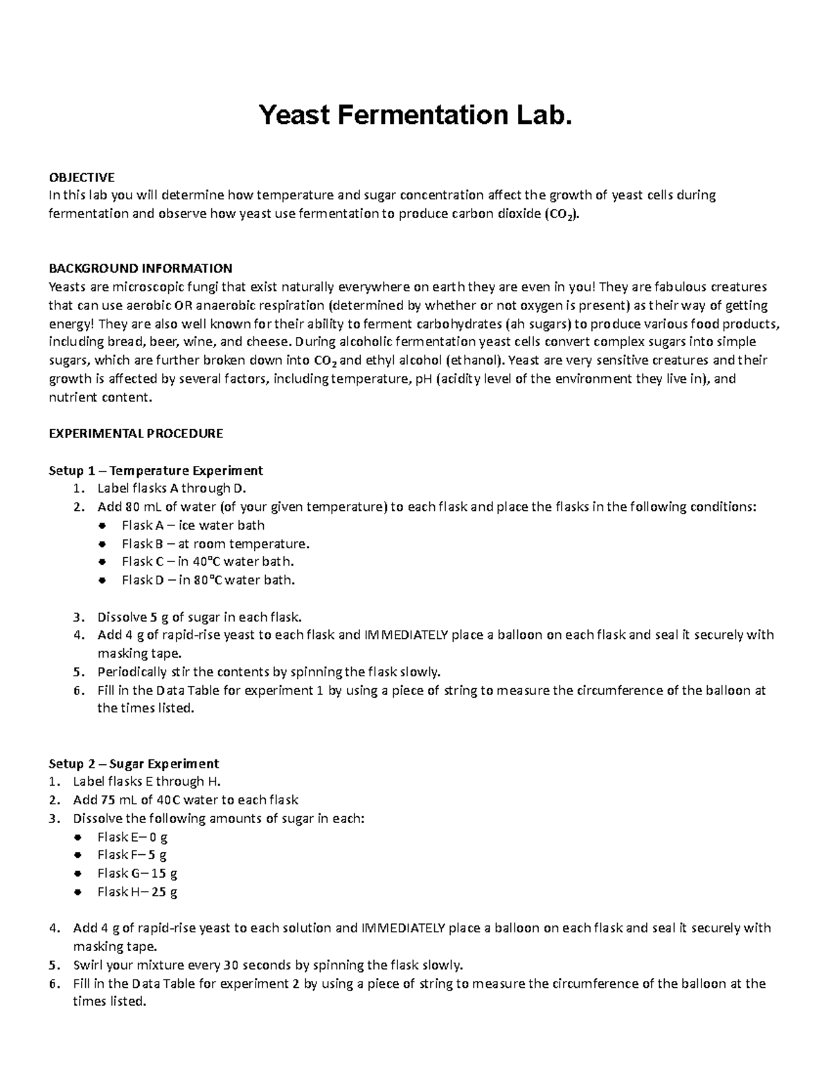 Yeast Fermentation Lab 2019 - Yeast Fermentation Lab. OBJECTIVE In this ...