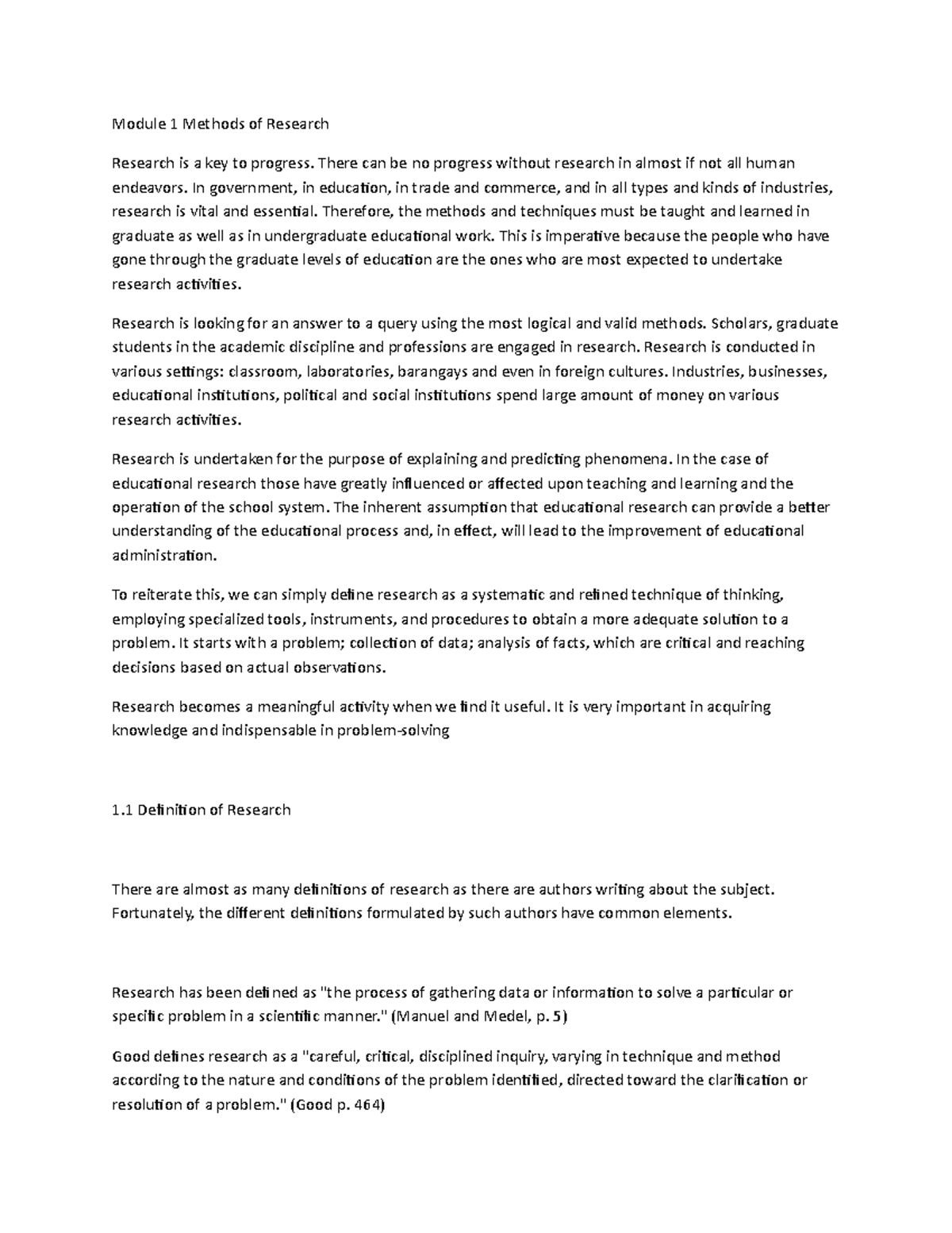 Module 1 Methods of Research - Module 1 Methods of Research Research is ...