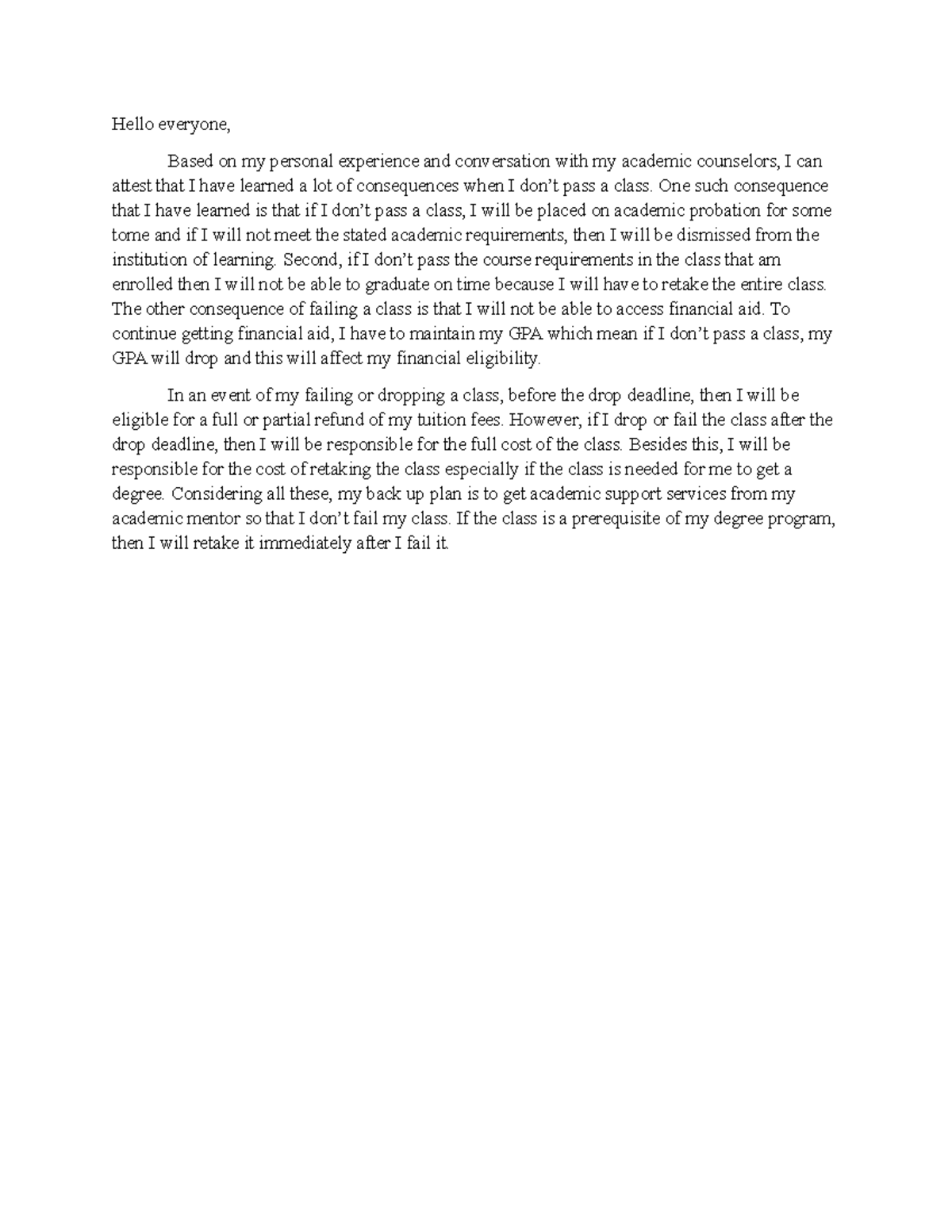 UNIV 103 W6 D1 - Consequences of Passing a Class: Insights and ...