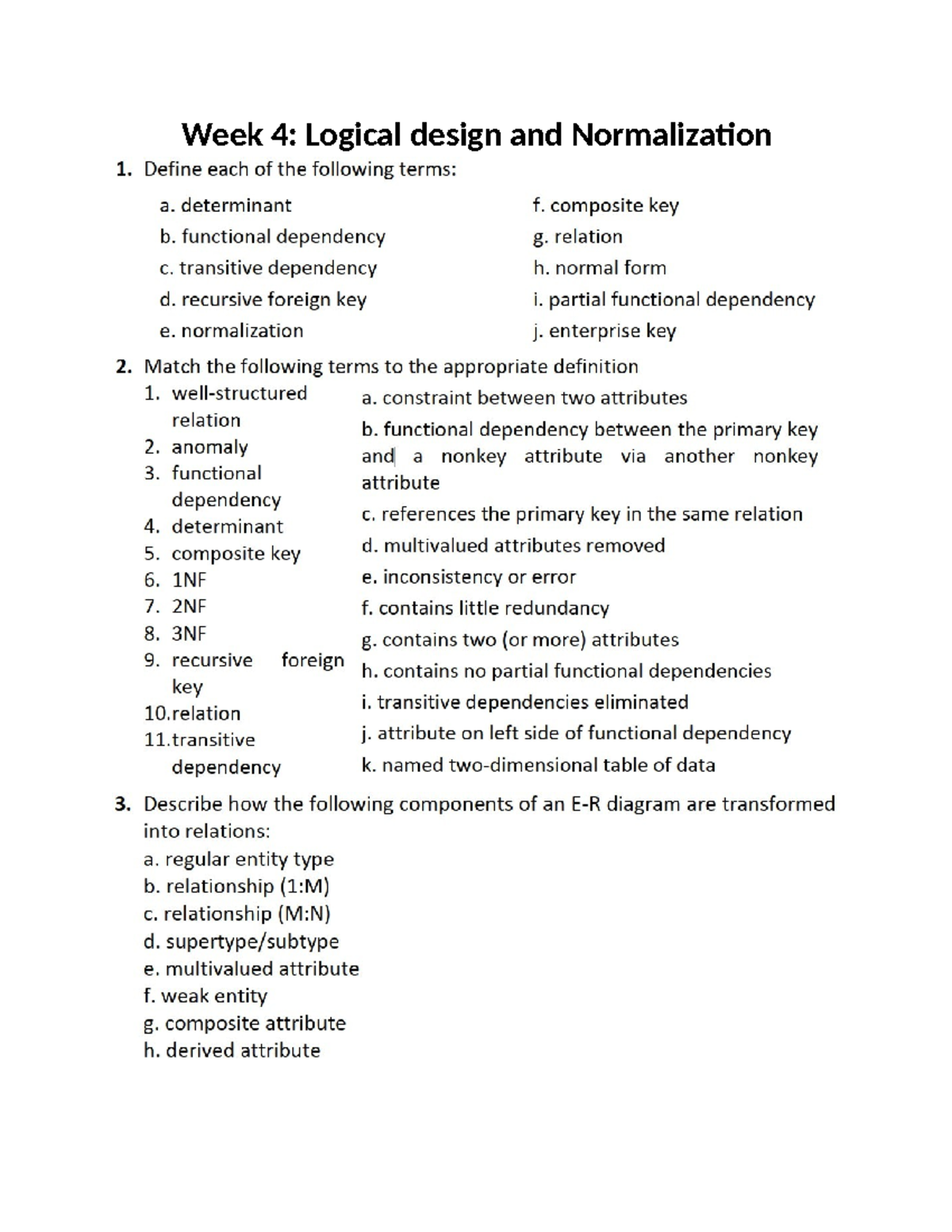 Logical Design & Normalization Exercise 4: 3NF Relations in Week 4 ...
