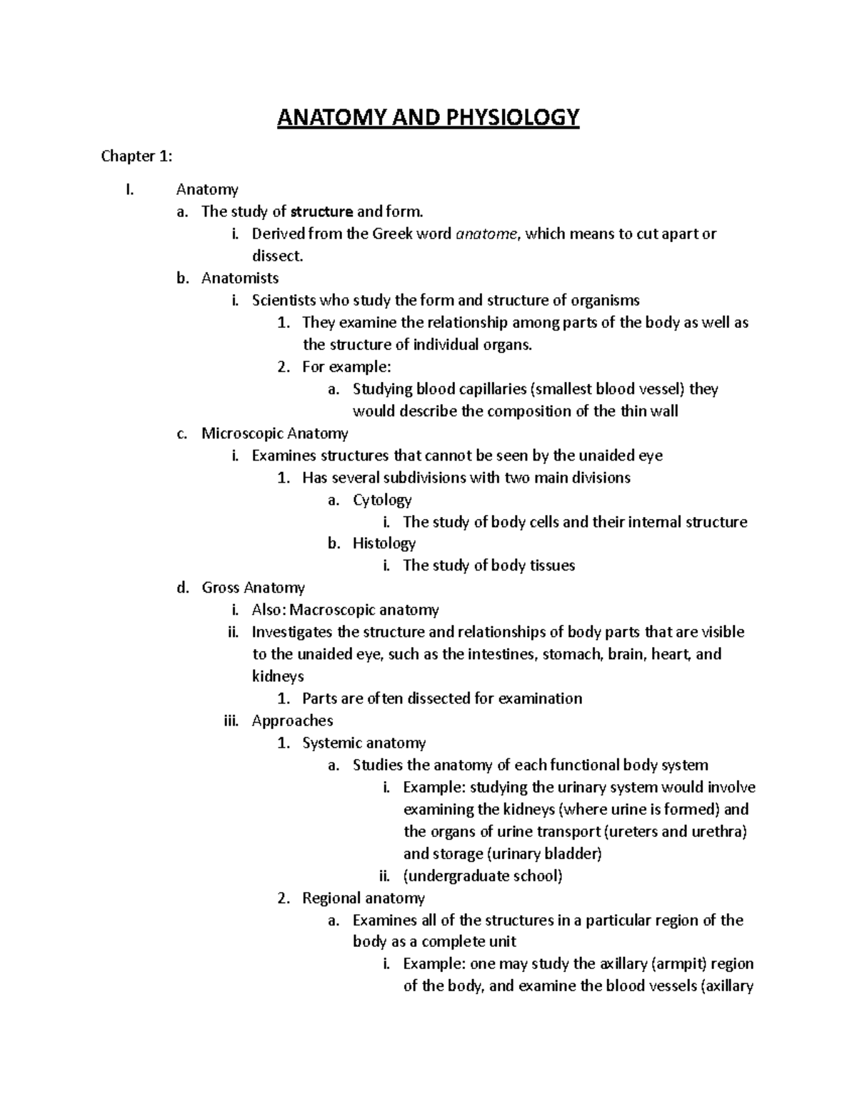 Chapter 1 - NOTES - ANATOMY AND PHYSIOLOGY Chapter 1: I. Anatomy a. The ...