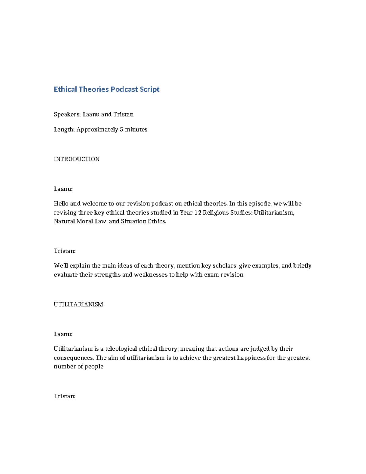 Year 12 RS: Ethical Theories Podcast Script by Laanu & Tristan - Studocu
