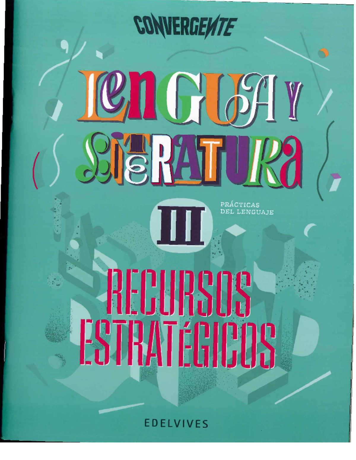 Edelvives Argentina Lengua y Literatura III - Recursos y Materiales ...