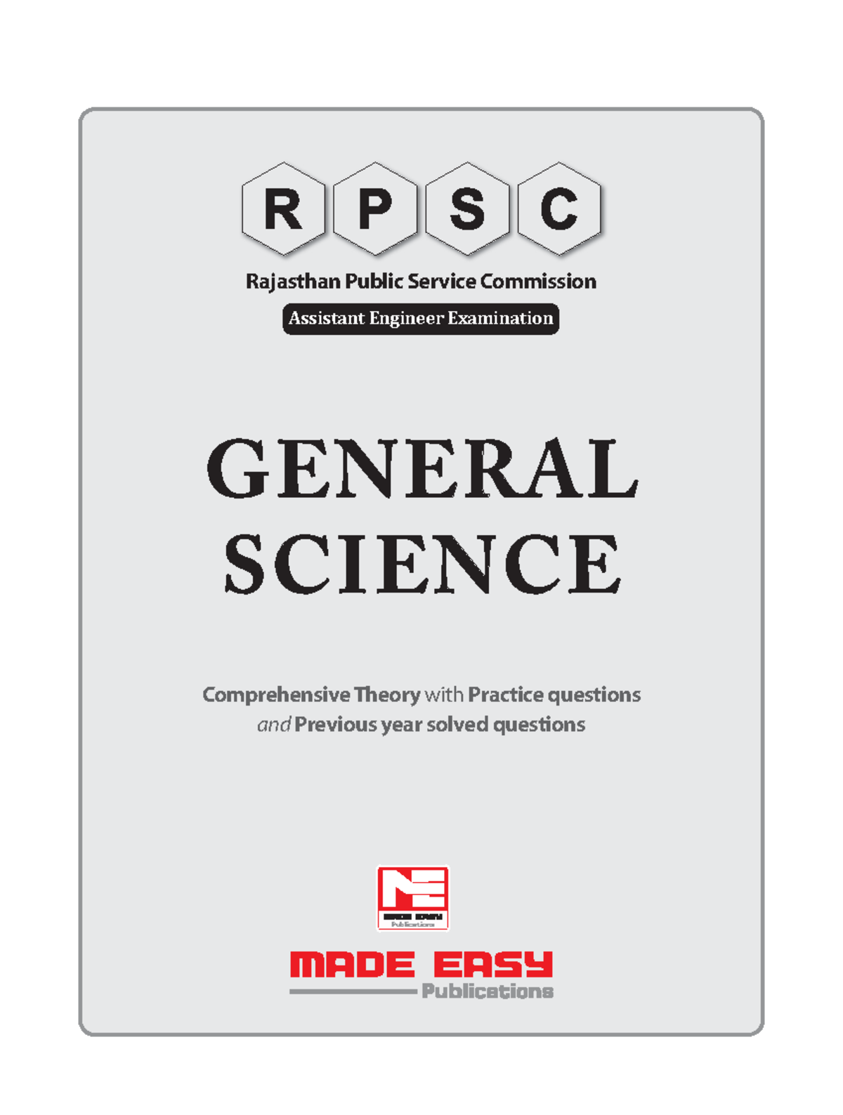 RPSC General Science 2018 - GENERAL SCIENCE Comprehensive Theory with Practice questions and ...