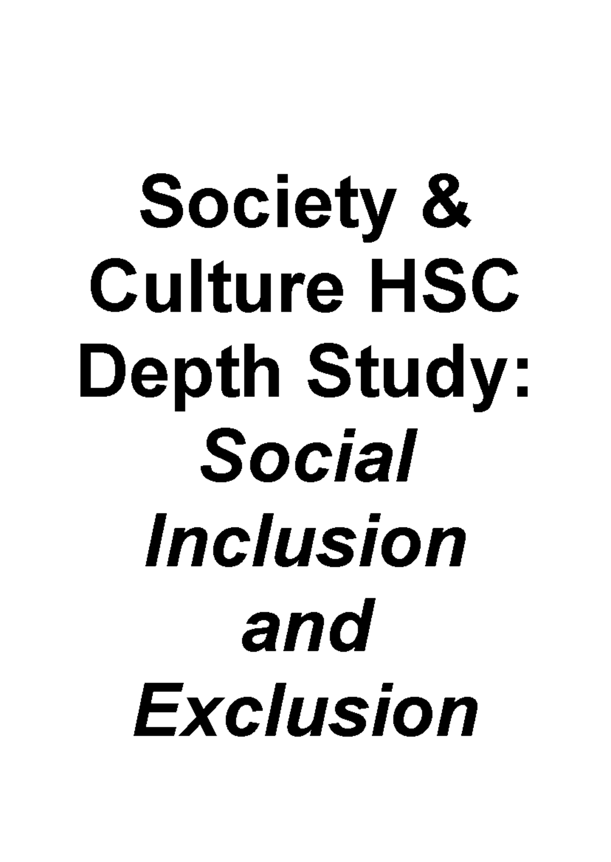 HSC Depth Study: Social Inclusion & Exclusion Notes - Studocu