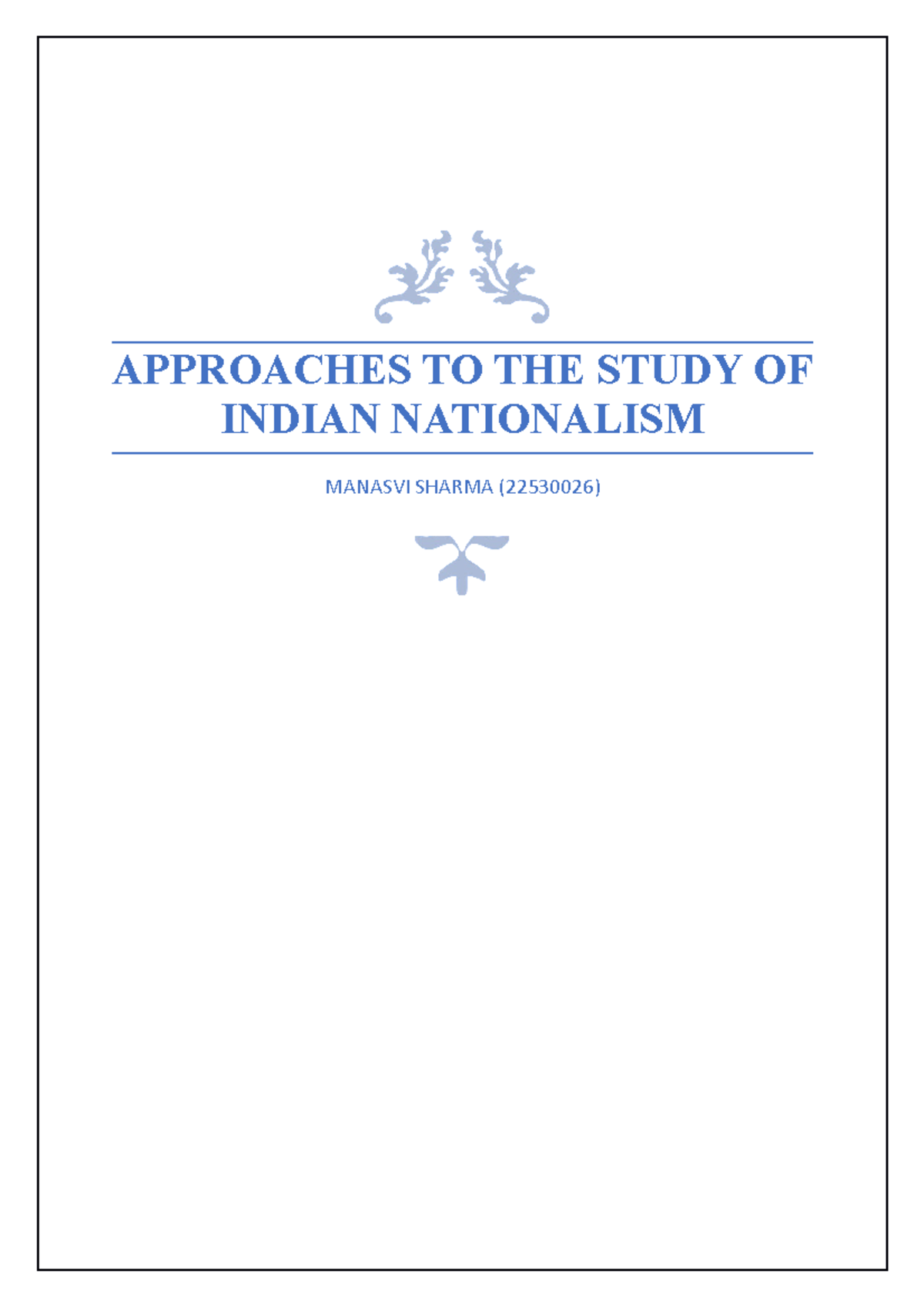 Apporaches TO THE Study OF Indian Nationalism - APPROACHES TO THE STUDY ...