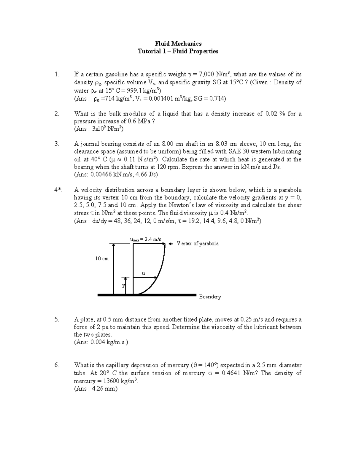CV1012 Fluid Mechanics Tutorials 1-5 - Tutorial 1 – Fluid Properties If a certain gasoline has a ...