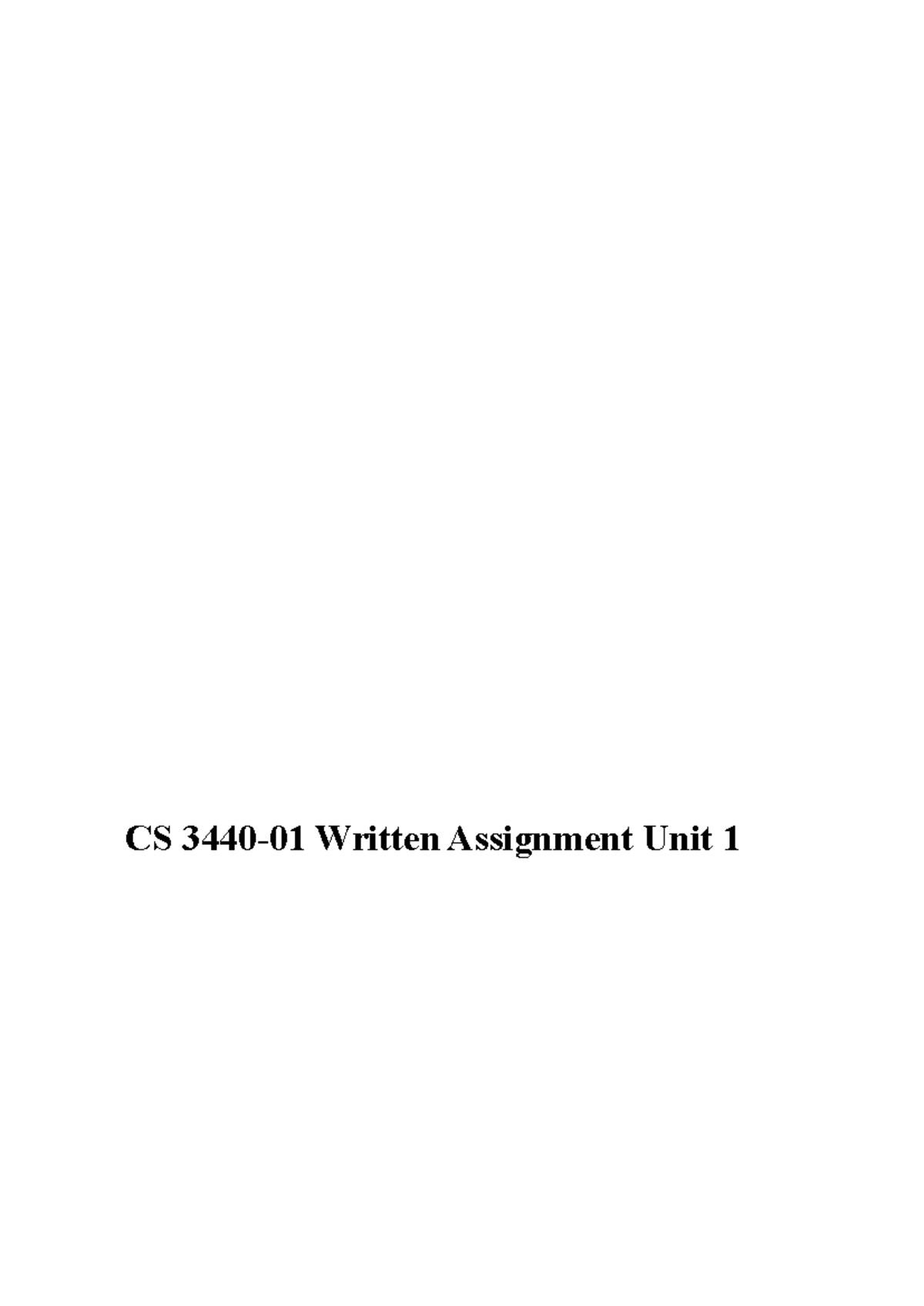 CS 3440-01 Written Assignment Unit 1 - CS 3440-01 Written Assignment Unit The Five V’s of Big ...