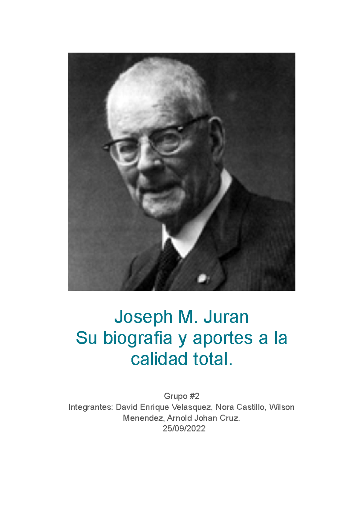 Aportes de Joseph M. Juran a la Calidad Total: Biografía y Análisis ...