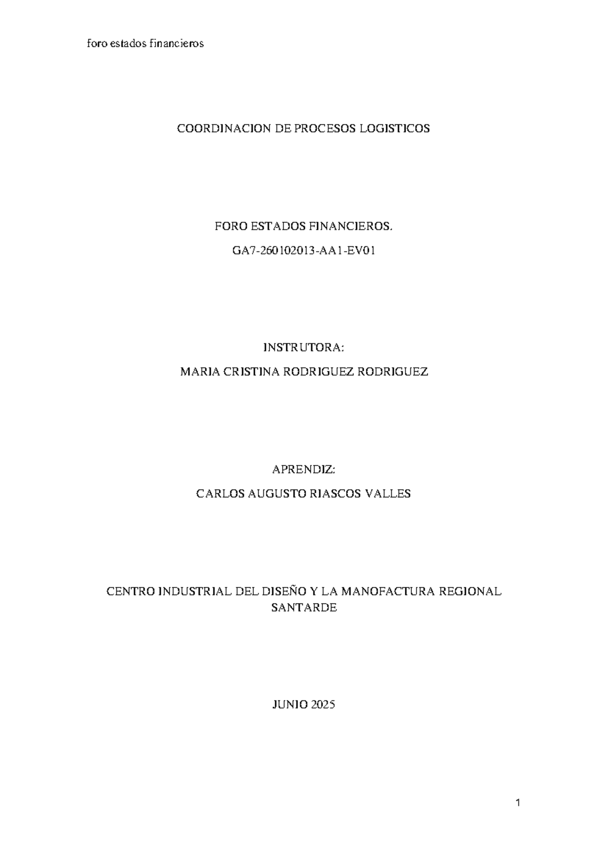 FORO ESTADOS FINANCIEROS: ANÁLISIS Y CONCLUSIONES FINANCIERAS - Studocu