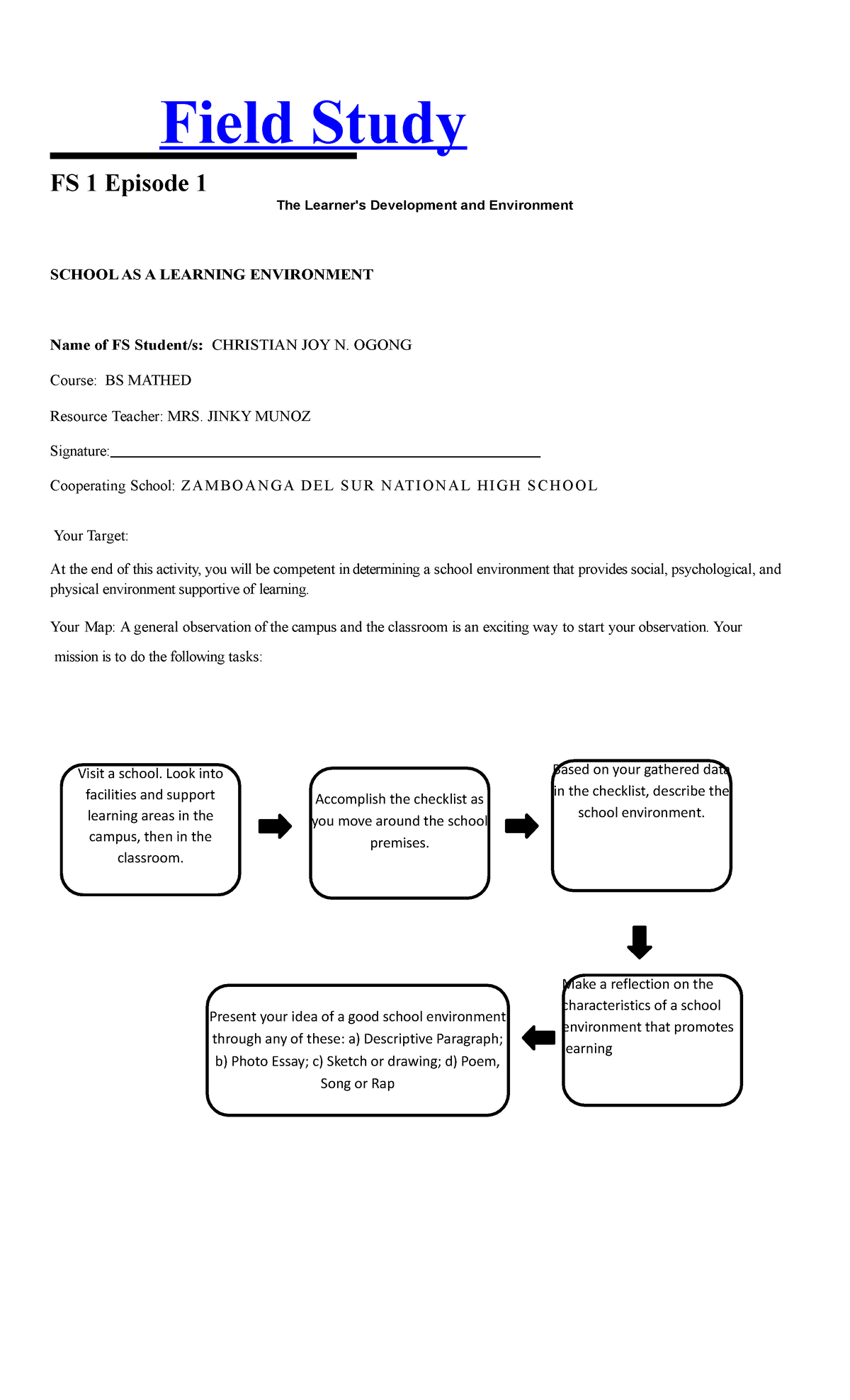 Field Study 1 (FS 1): Observing Learning Environments in Schools - Studocu