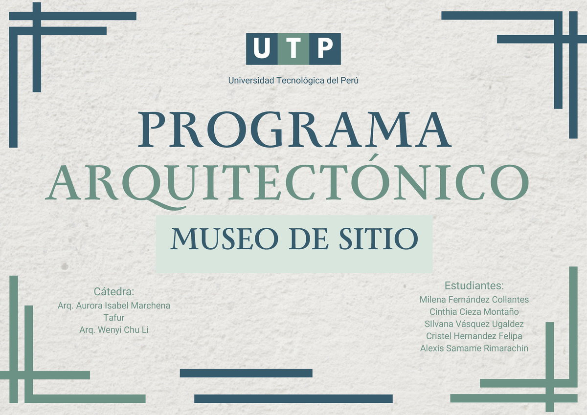 Programa Arquitectónico del Museo de Sitio - UTP - Studocu