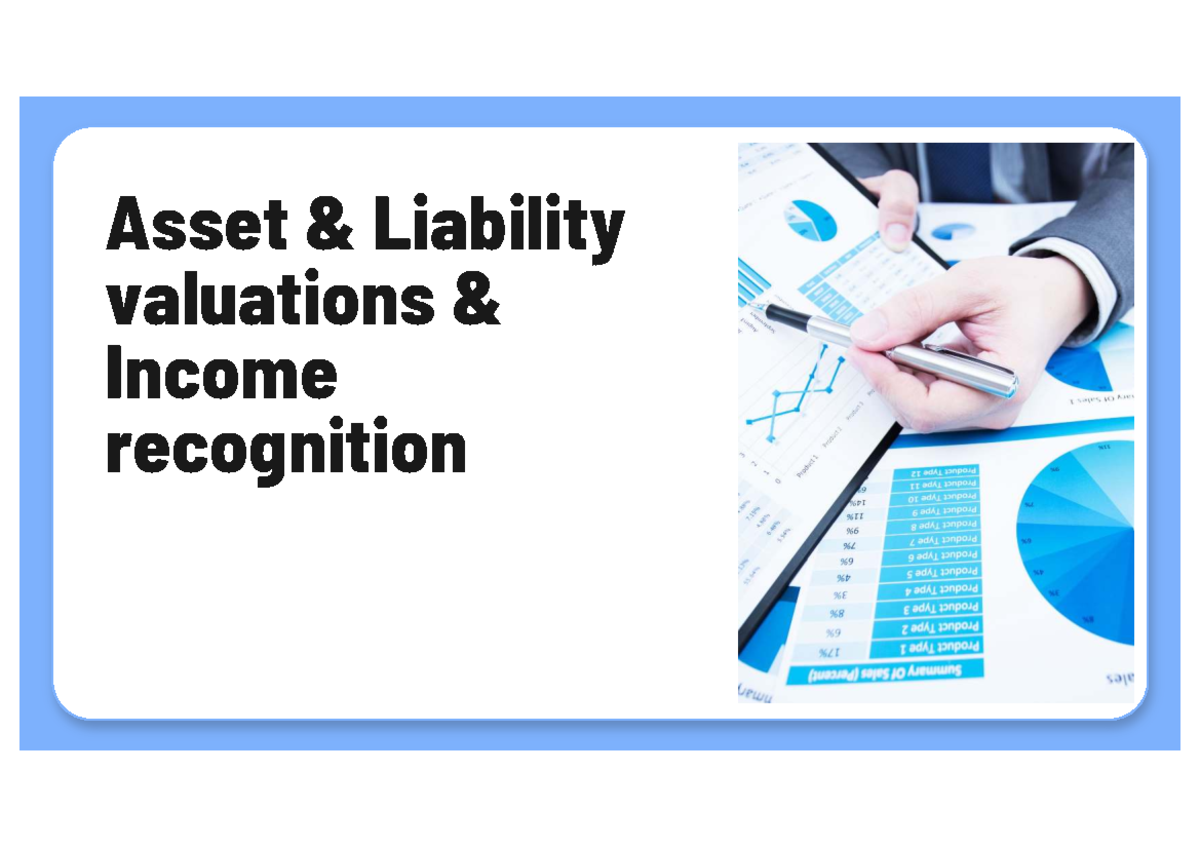 FSA - Lec 4: Asset Liability Valuation & Income Recognition - Studocu
