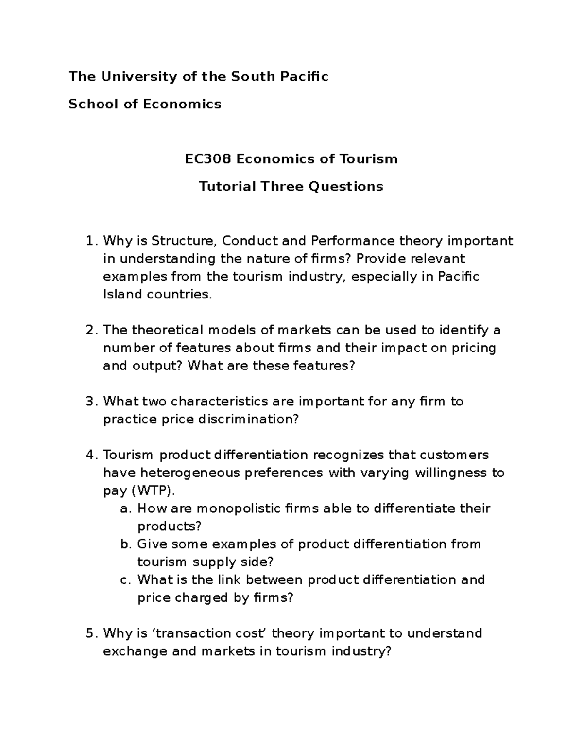 EC308 Tutorial 3: Key Questions in Economics of Tourism 2018 - Studocu