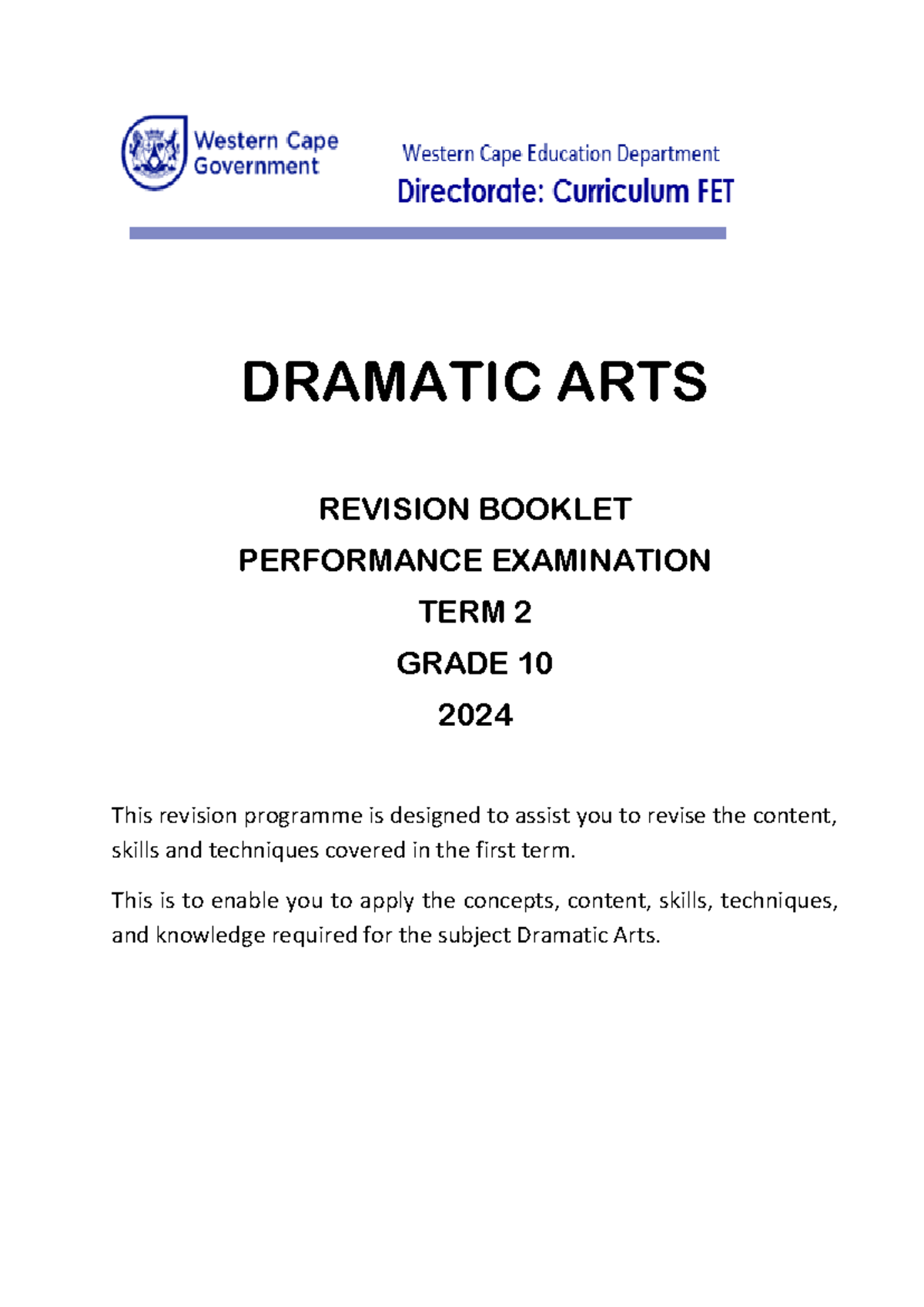Grade 10 Dramatic Arts Performance Revision Booklet - Term 2, 2024 ...