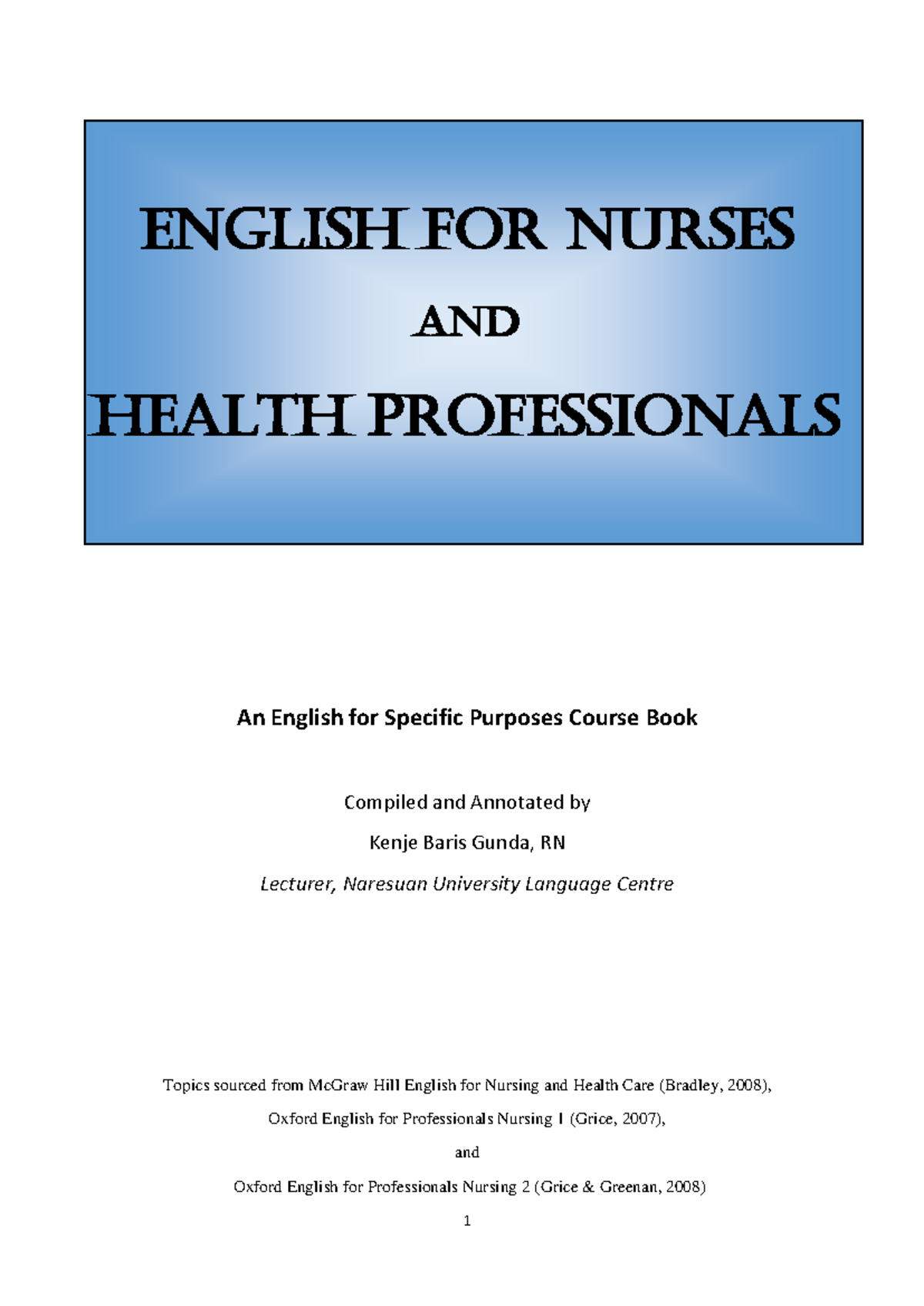 ENGLISH FOR NURSES: A Coursebook for Health Professionals - Studocu