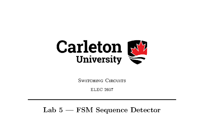 ELEC 2607 Lab 5 W2025: FSM Sequence Detector Overview & Procedure - Studocu