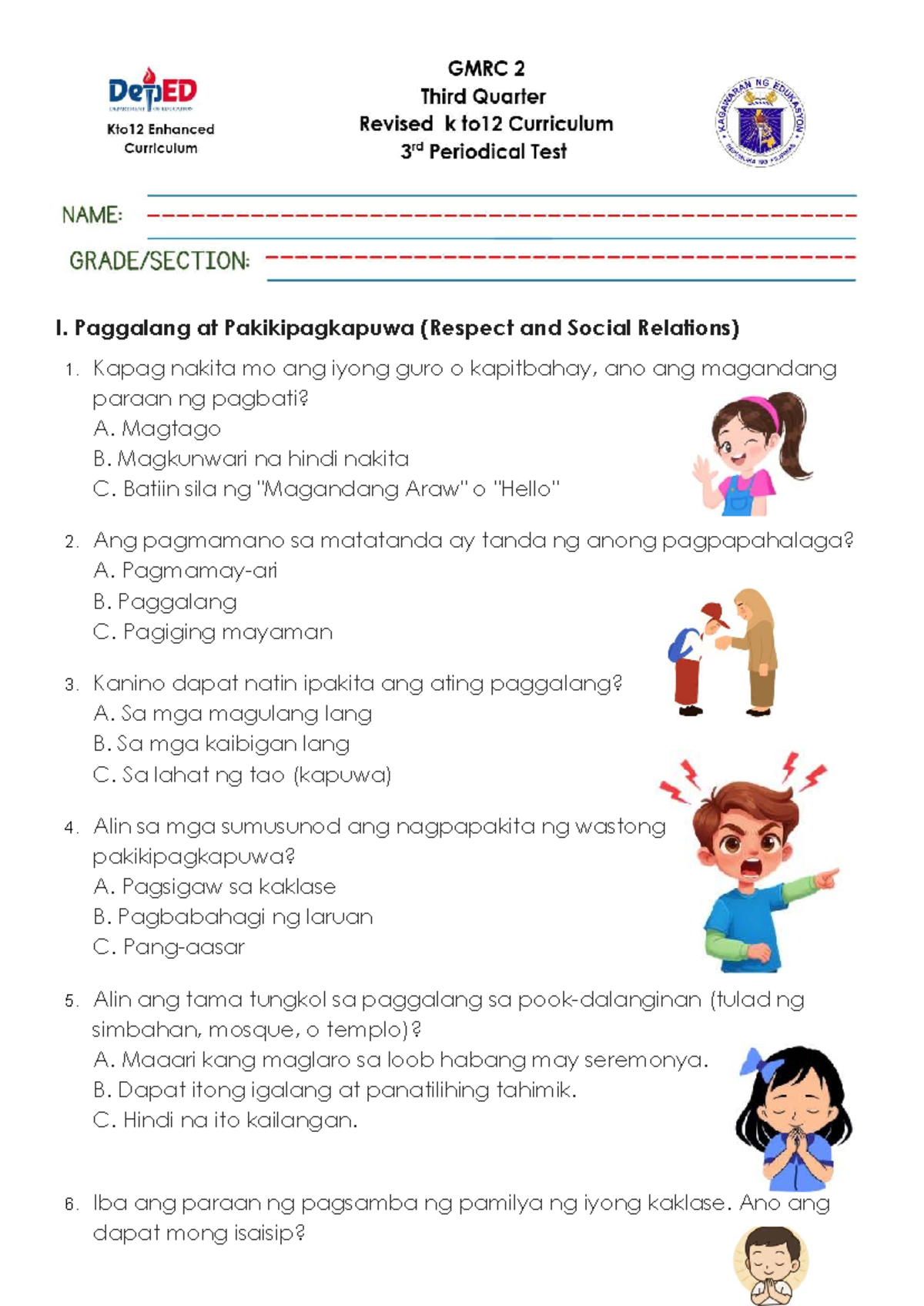 GMRC Periodical Test: Paggalang, Kabutihan, at Kalikasan - Studocu