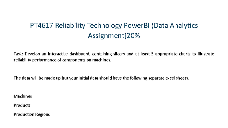 PT4617 Power BI Assessment: Reliability Dashboard Development - Studocu