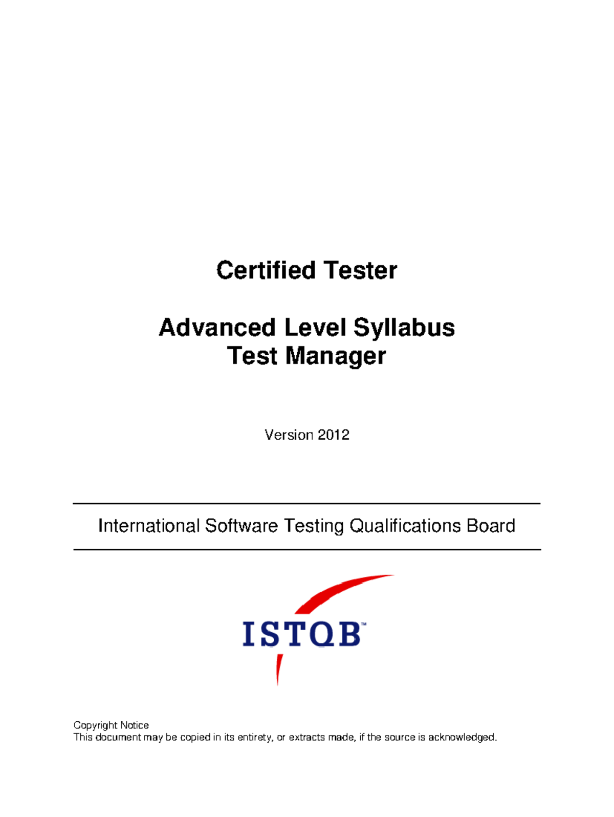 Certified Tester Advanced Level Syllabus: Test Manager (CTAL-TM) 2012 ...