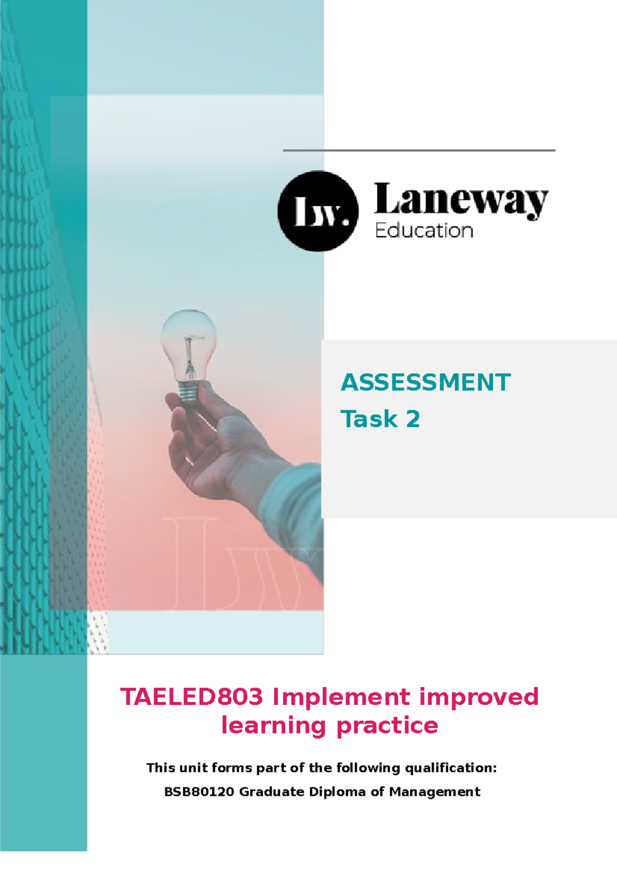 TAELED803 Assessment Task 2: Implementing Improved Learning Practices - Studocu
