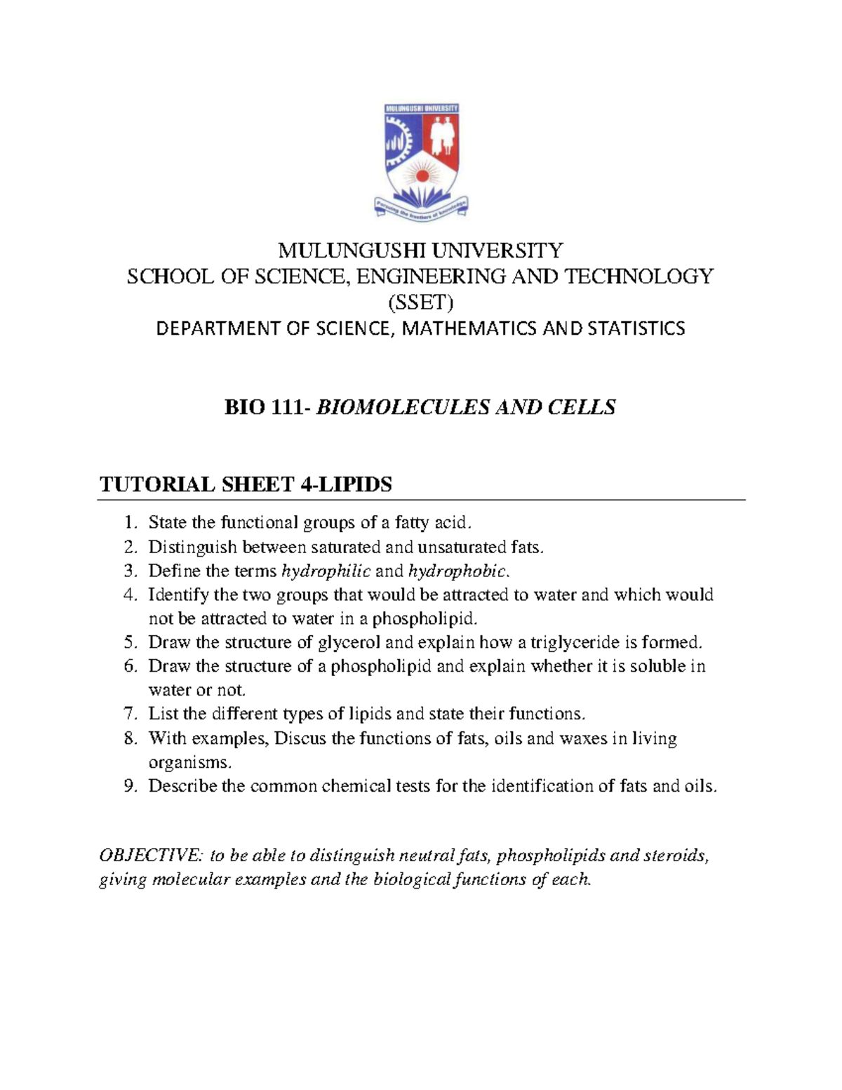 Tutorial Sheet 4- Lipids 3c14b64d11eec9d32b84d423edfc5376 - MULUNGUSHI ...