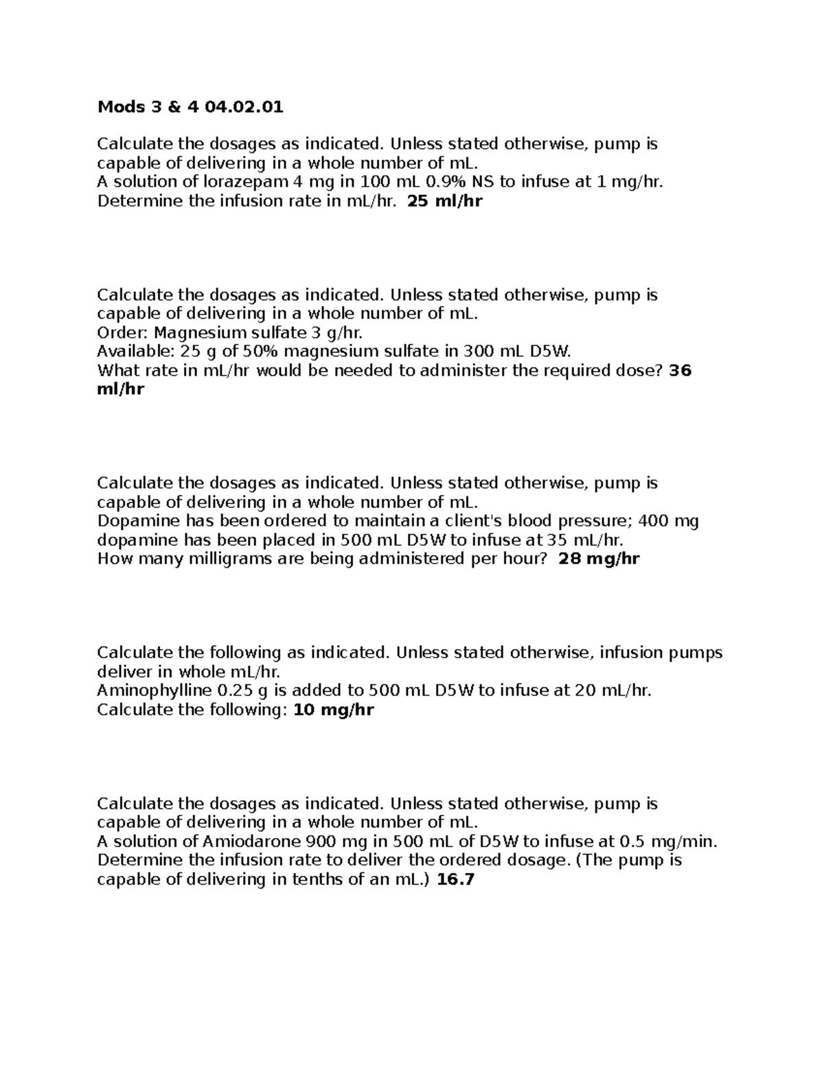 Med surg 2 Dosage practice - Mods 3 & 4 04. Calculate the dosages as ...