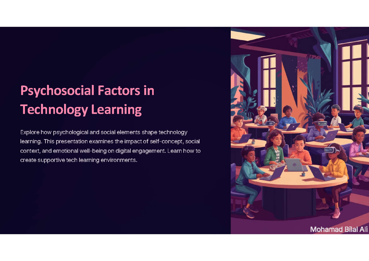 L19 Psychosocial-Factors-in-Technology-Learning - Psychosocial Factors ...