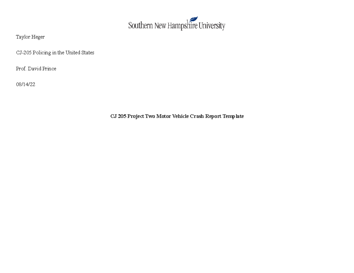 CJ 205 Module 7 Project 2: Motor Vehicle Crash Report Format - Studocu