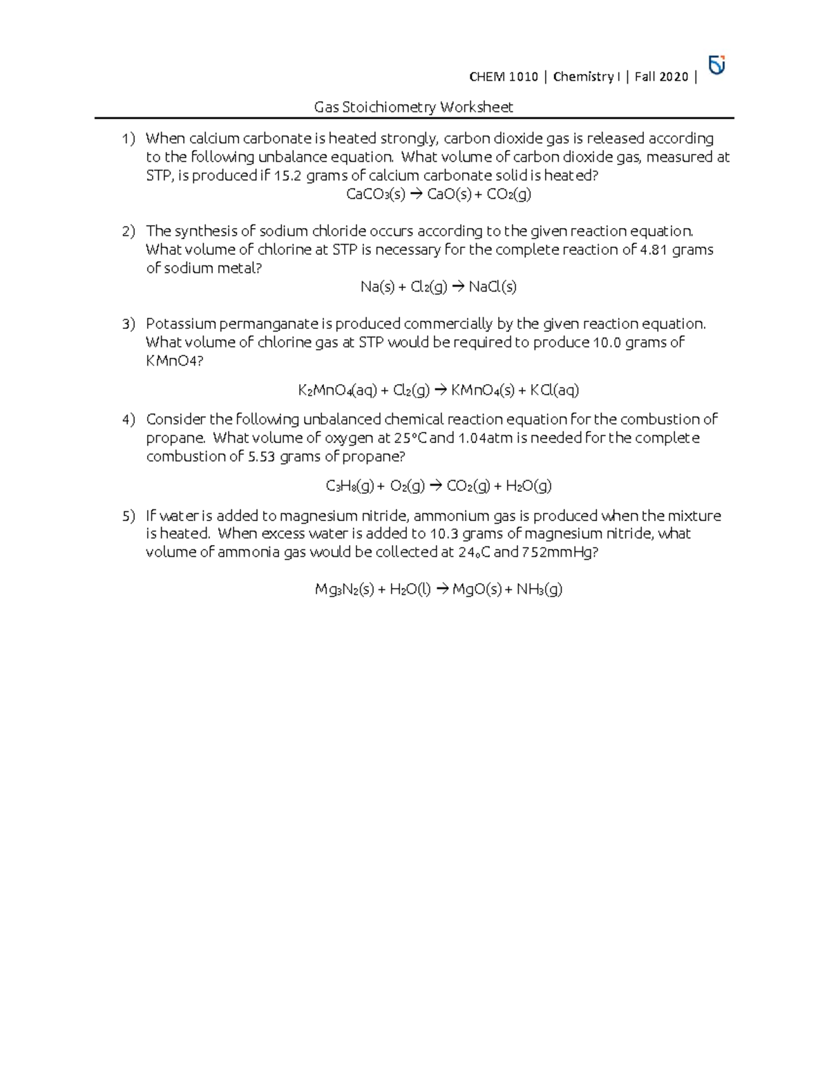 Gas Stoichiometry Worksheet - CHEM 1010 | Chemistry I | Fall 2020 | Gas ...
