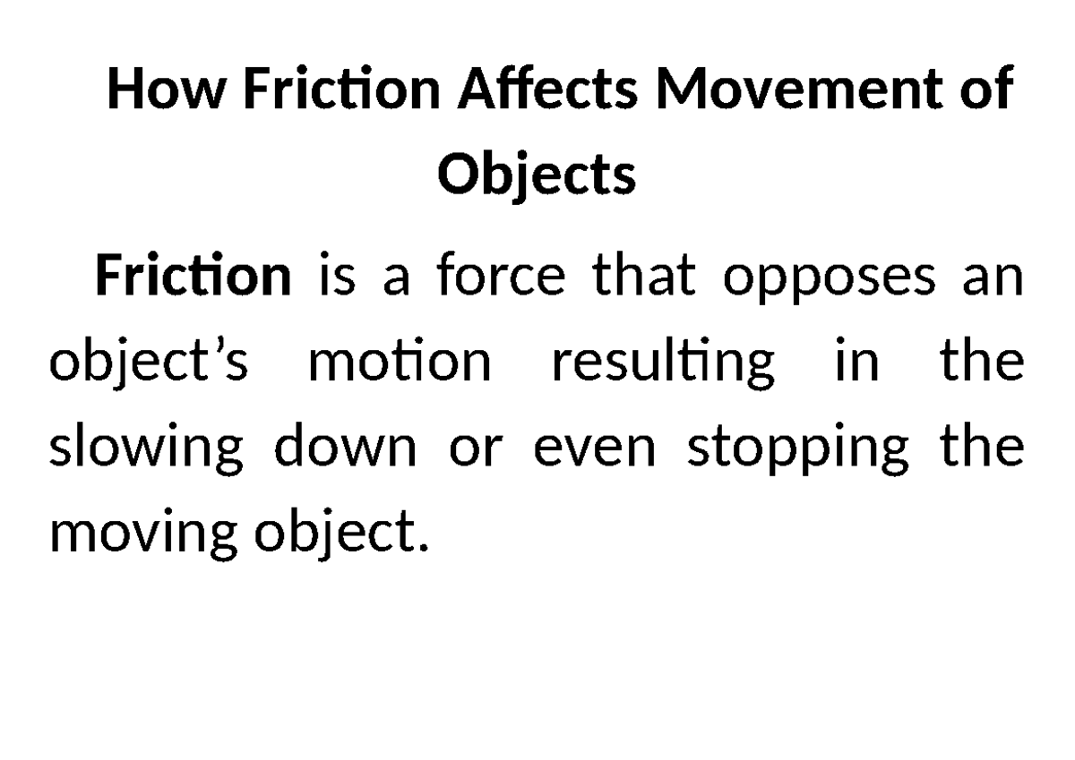 how Friction Affects Movement of Objects - How Friction Affects ...