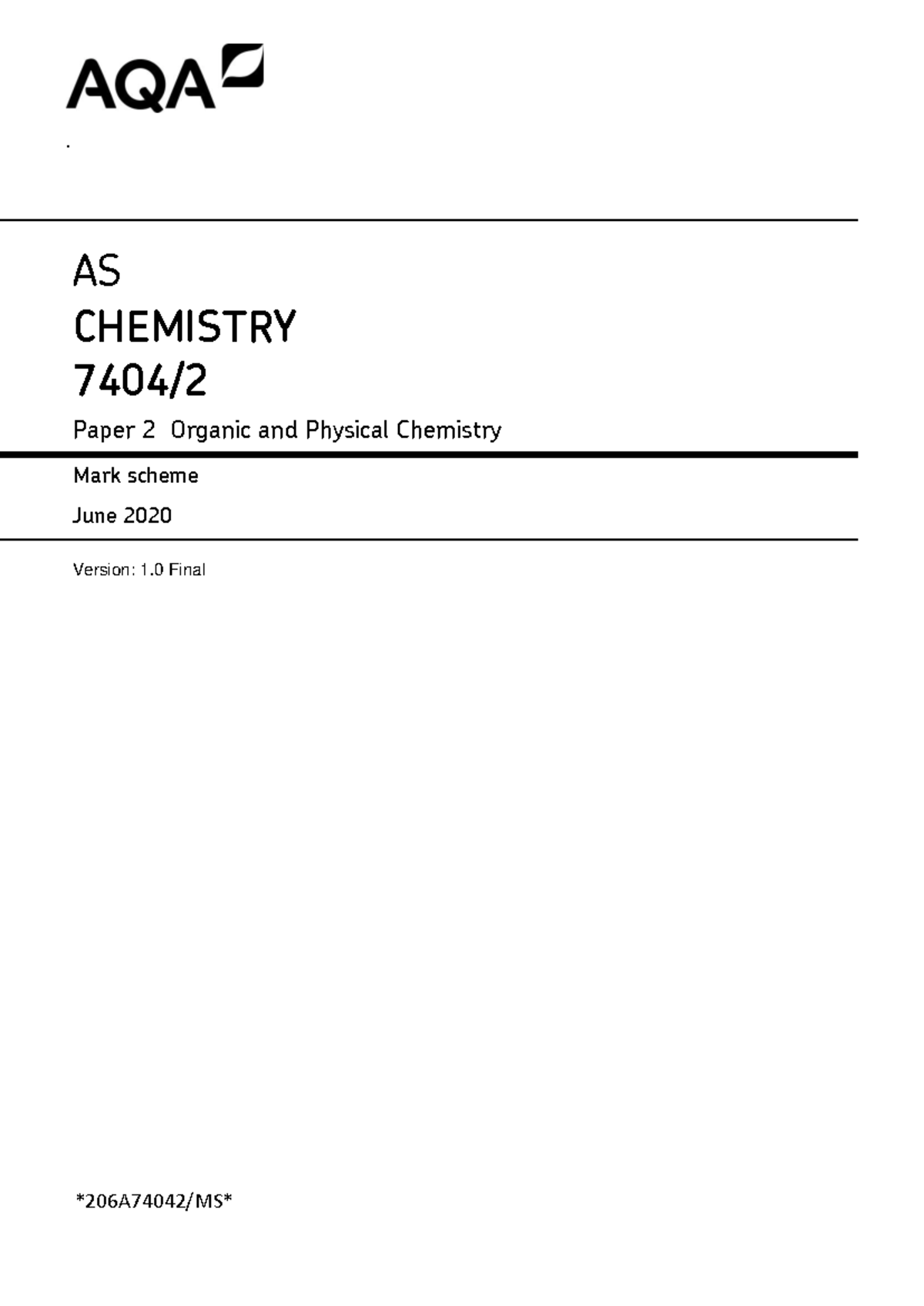 AS CHEMISTRY Paper 2 Organic and Physical Chemistry Mark Scheme - June ...