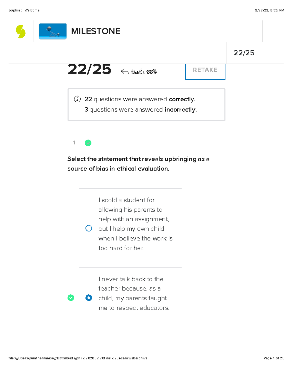 PHIL200 FInal test - 1 22/25 that's 88% RETAKE 22 questions were ...