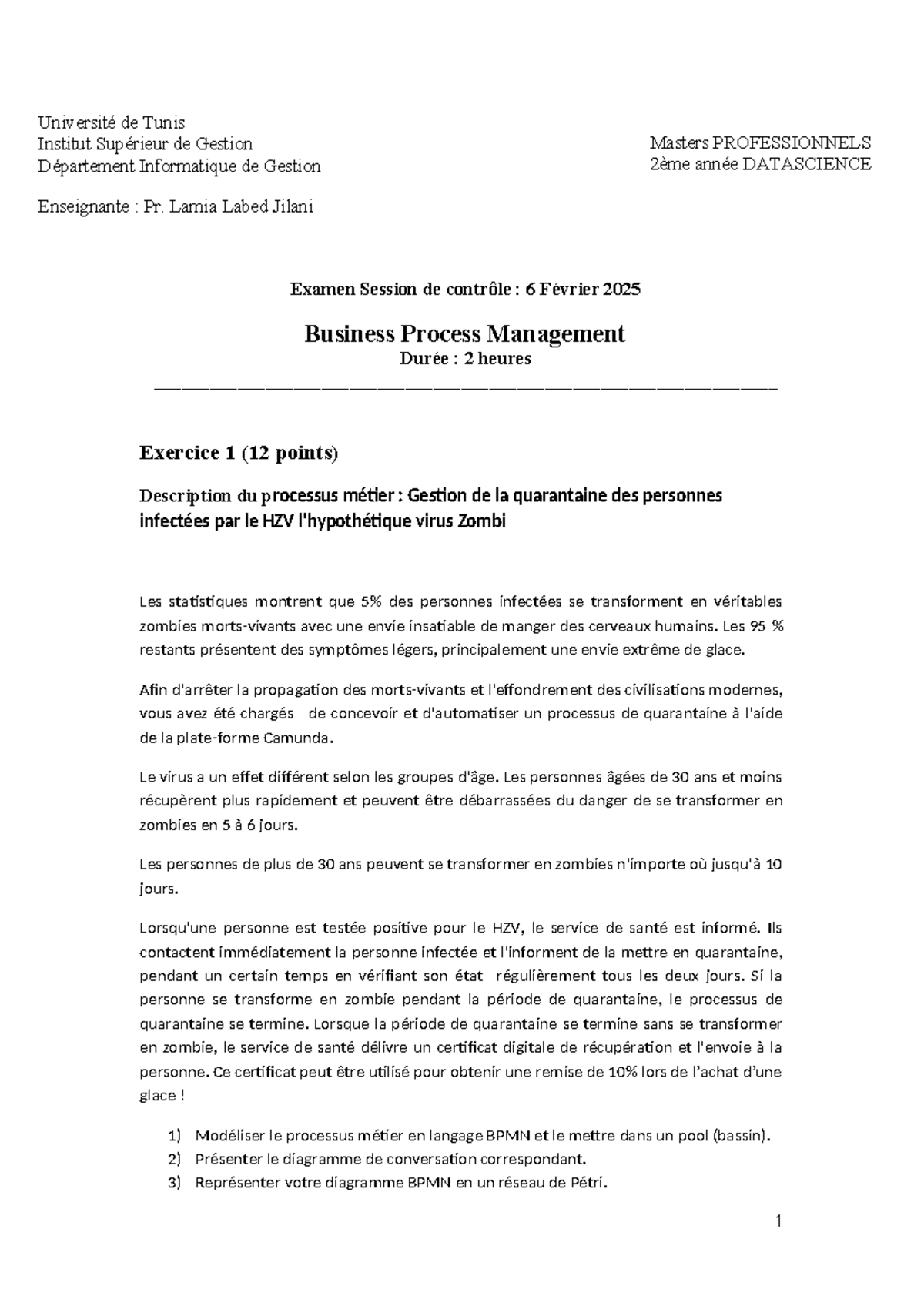 Examen BPM 6FEV2025: Gestion de Quarantaine HZV Virus Zombi - Studocu