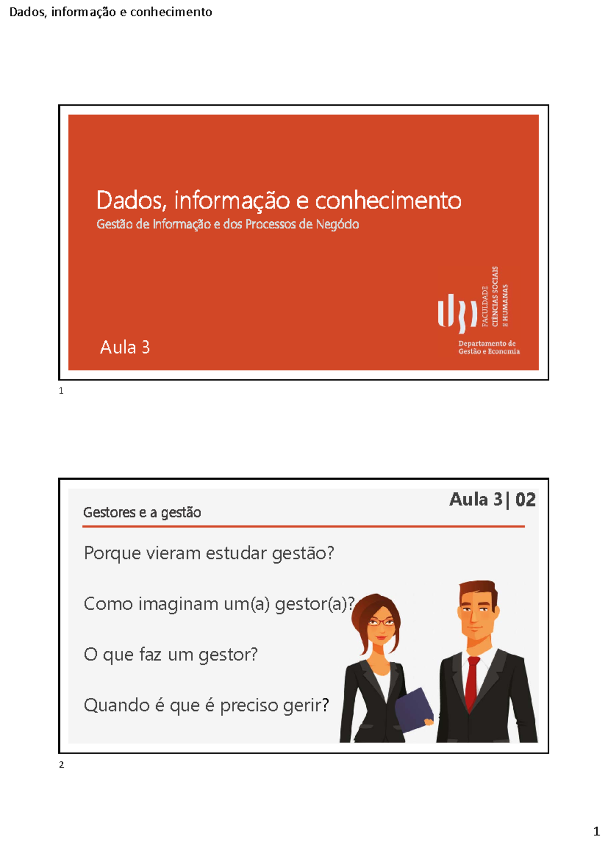 Aula 03 - Dados, informação e conhecimento - Dados, informação e ...