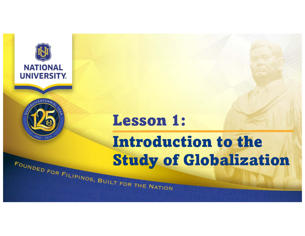 Lesson 1: Understanding Globalization - Key Concepts and Impacts - Studocu