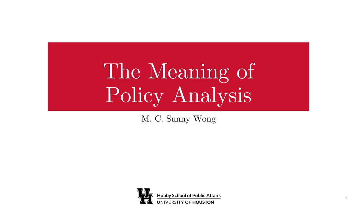 Policy Analysis and the Goals of Public Policy (POL 101) - The Meaning ...