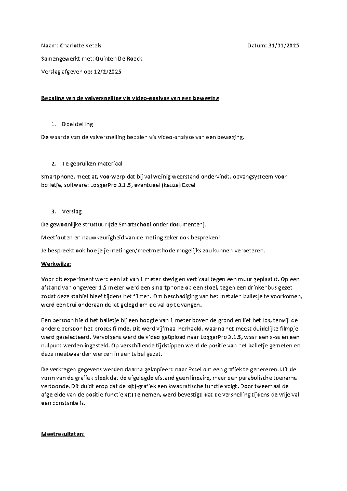 Valversnelling Bepalen via Beweging - FYSICA Verslag en Analyse - Studocu