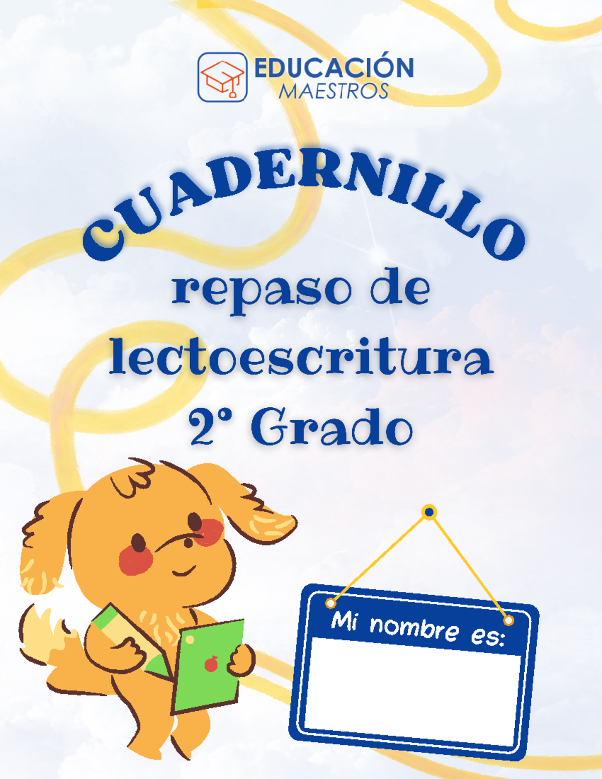 Cuadernillo Repaso lectoescritura Segundo Grado Primaria - Educacion Maestros - ####### C ...