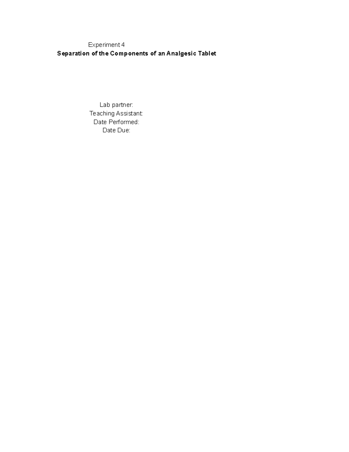 Lab Report 4 Separation of the Components of an Analgesic Tablet ...