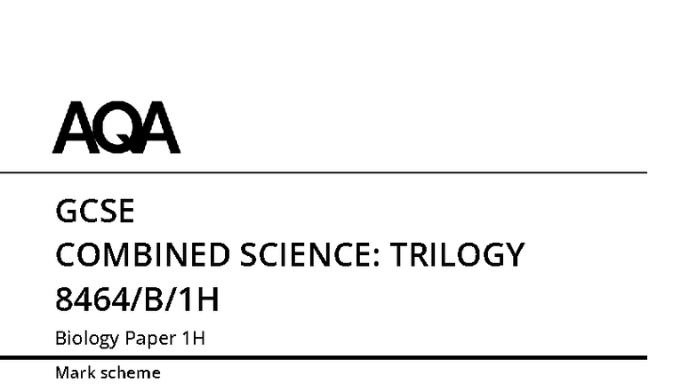 GCSE COMBINED SCIENCE: TRILOGY Biology Paper 1H Mark Scheme June 2025 ...