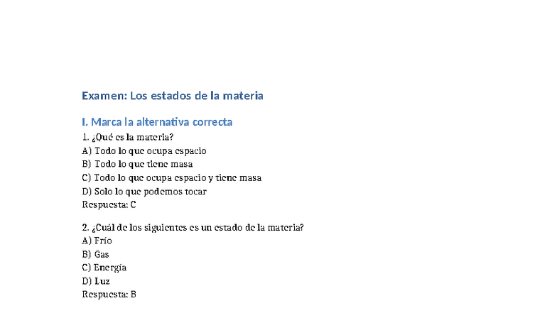 Examen: Estados de la Materia I - Preguntas y Respuestas - Studocu
