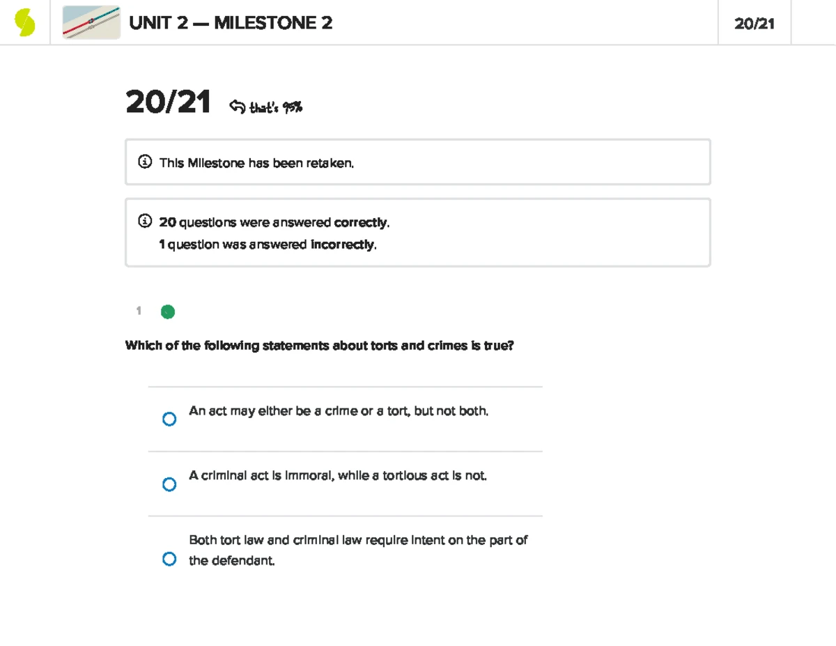 Business Law Unit 1 Milestone 2 - 1 19 / 21 that's 90% RETAKE 19 ...