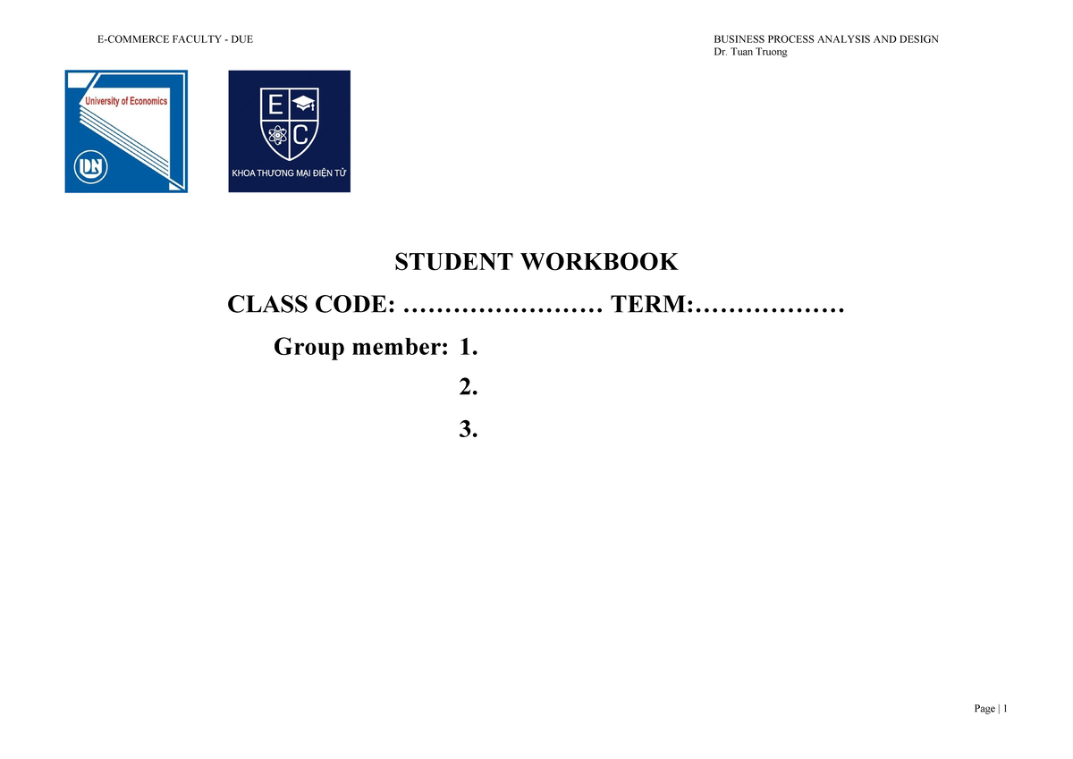 Student Work Book - Dr. Tuan Truong STUDENT WORKBOOK CLASS CODE