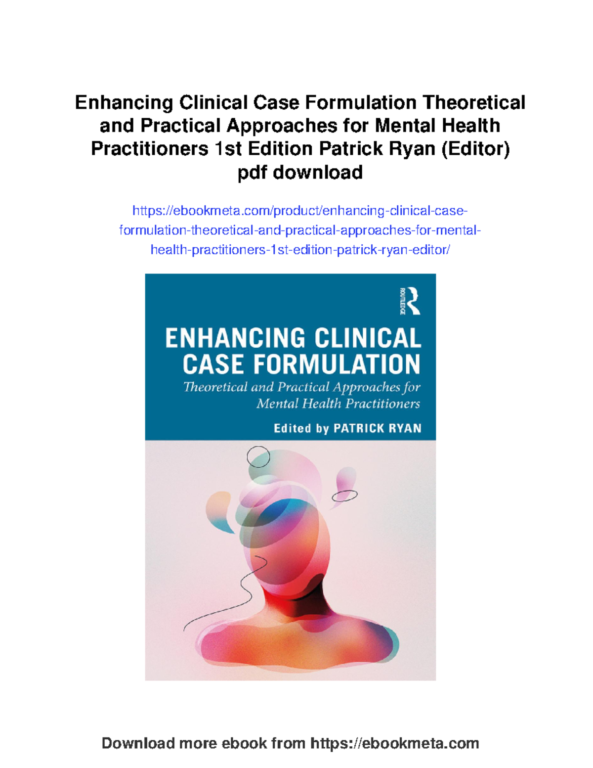 Enhancing clinical case formulation: Theoretical and practical ...