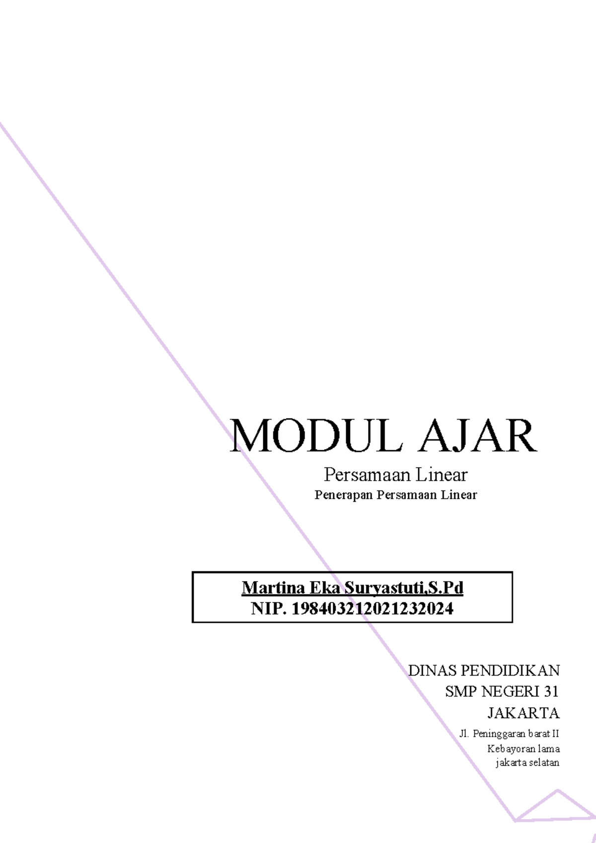 Modul AJAR: Penerapan Persamaan Linear Satu Variabel (Matematika) - Studocu