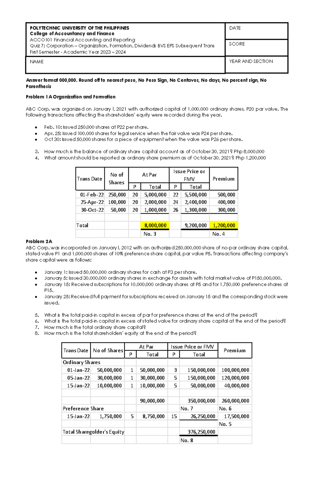 ACCO101 Quiz 7: Corporation Formation, Subsequent Transactions ...