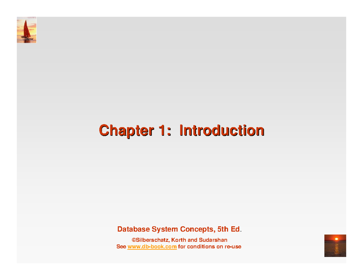 Ch1 - lecture notes - Database System Concepts, 5th Ed. ©Silberschatz ...