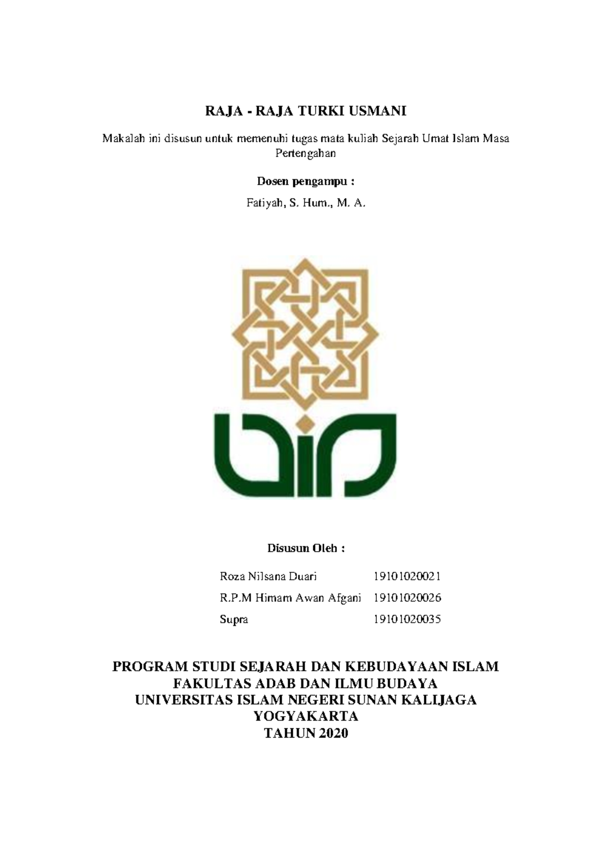 Tugas Kuliah: Raja-Raja Turki Utsmani dalam Sejarah Umat Islam - Studocu
